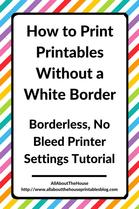 How To Print Printables Without A White Border Borderless Printing