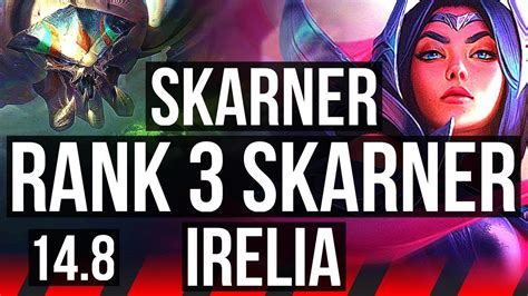 Skarner Vs Irelia Top Rank 3 Skarner 9 Solo Kills 1023 Tr
