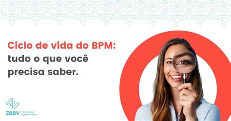As Fases Do Ciclo De Vida Do Bpm E Como Analisar