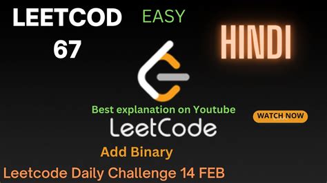 67 Add Binary Leetcode 1523 Hindileetcode Daily Challenge 13 Feb