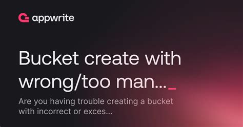Bucket Create With Wrongtoo Many Permissions Threads Appwrite