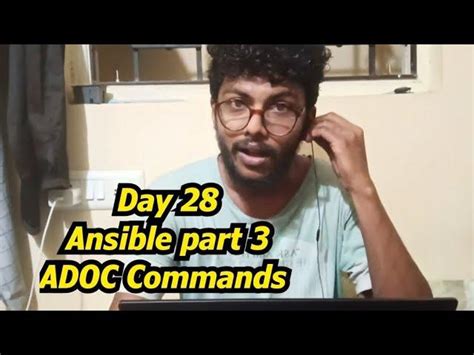Bharathi Thasan On Linkedin Ansible Part 3 Day 28 Ansible Adoc