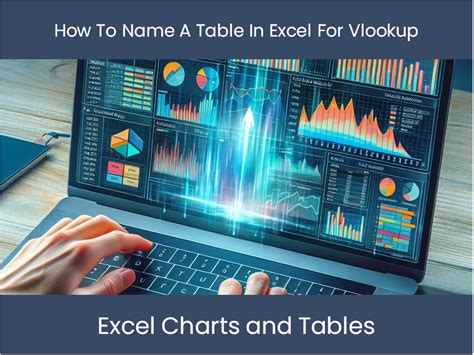 Excel Tutorial How To Name A Table In Excel For Vlookup
