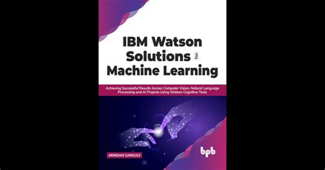 Ibm Watson Solutions For Machine Learning Padhega India