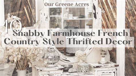 THRIFTED DECOR DIY SHABBY FRENCH COUNTRY FARMHOUSE STYLE ITEMS YouTube