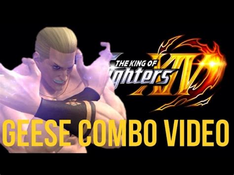 Kof Xiv Geese Howard Combo Video Ver Youtube