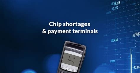 Chip Shortages And Terminal Production Felix Payment Systems