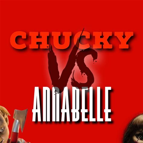 ‎chucky Vs Annabelle Single By Daddyphatsnaps On Apple Music