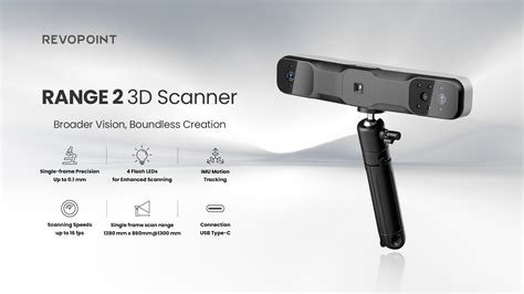 Introducing Range 2 Fast And Accurate 3d Scanning For Large Objects News Revopoint 3d