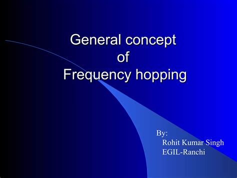 Frequency Hopping Rohit Ppt Free Download