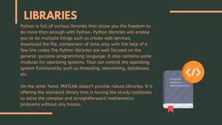 Python Vs Matlab Which One Is The Best Language Pptx