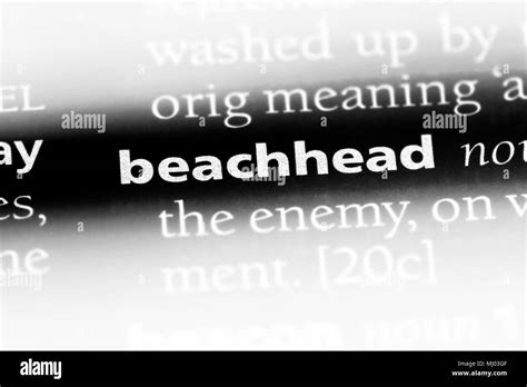Beachhead Word In A Dictionary Beachhead Concept Stock Photo Alamy