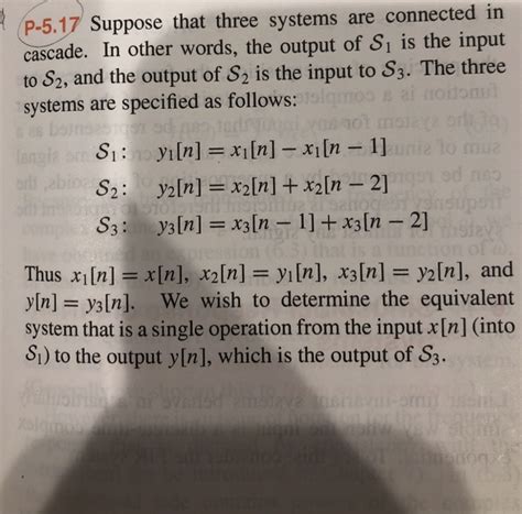 solved 17 suppose that three systems are connected in