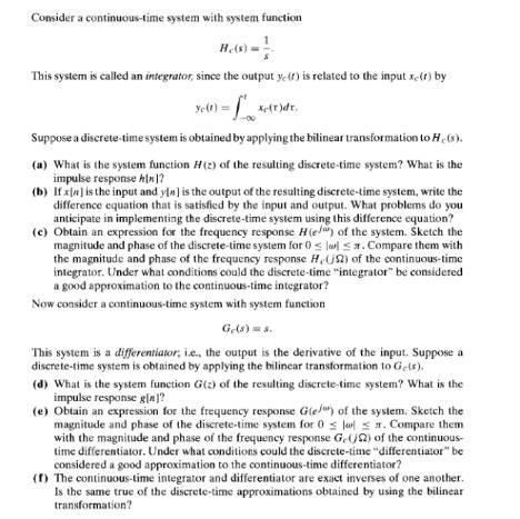 Solved Consider A Continuous Time System With System Chegg