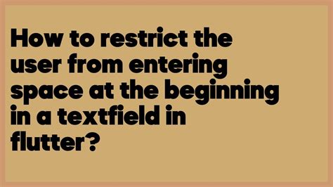 How To Restrict The User From Entering Space At The Beginning In A