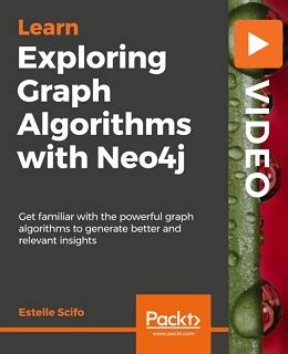 Exploring Graph Algorithms With Neo4j Video WOW EBook