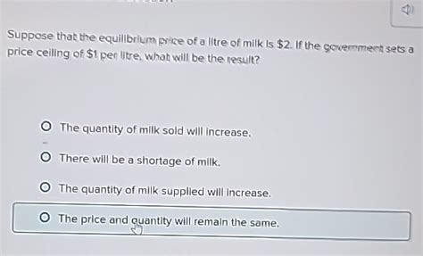 Solved Suppose That The Equilibrium Price Of A Litre Of Milk