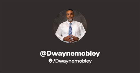 Dwaynemobley Instagram Linktree
