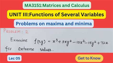 Lec 05 Maxima And Minima Problems Unit 3 Functions Of Several