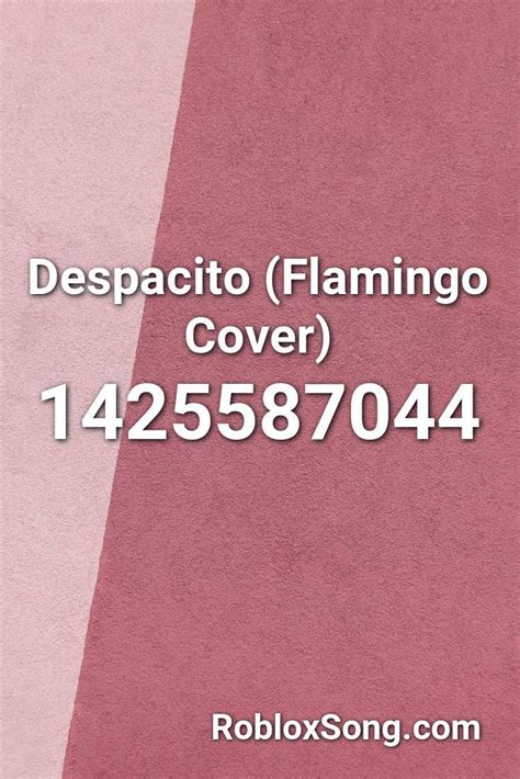 Despacito Flamingo Cover Roblox Id Roblox Music Codes Nightcore