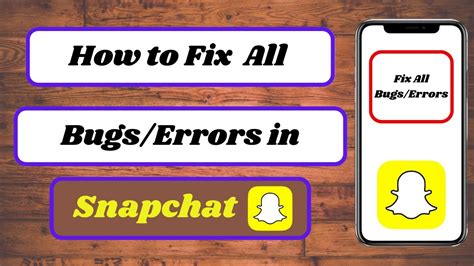 How To Fix A Bug In Snapchat Bug In Snapchat How To Fix Snapchat Error Youtube