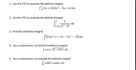 Solved 1 Use The Ftc To Evaluate The Definite Integral