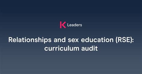 Relationships And Sex Education Rse Curriculum Audit The Key Leaders Relationships And Sex Education Rse Curriculum Audit The Key Leaders