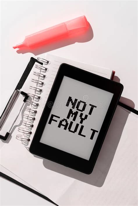 Text Sign Showing Not My Fault Business Overview To Make Excuses To