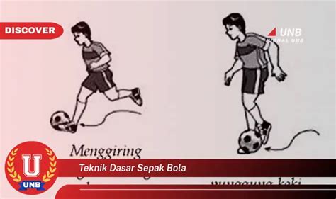 Intip Teknik Dasar Sepak Bola Yang Wajib Kamu Intip