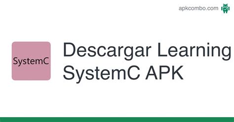 Learning SystemC APK Android App Descarga Gratis