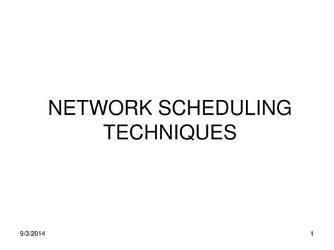 PPT NETWORK SCHEDULING TECHNIQUES PowerPoint Presentation Free Download ID 3863384