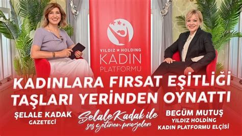 Selale Kadak On Linkedin Yıldız Holding Kadın Platformunun Karnesi Başarılarla Dolu Platform