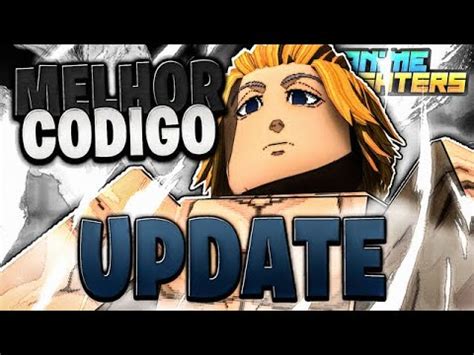 MELHOR UPDATE NOVOS CODES SISTEMAS E ILHA No ANIME FIGHTERS YouTube