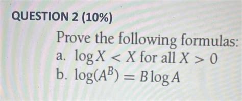 Solved QUESTION 2 10 Prove The Following Formulas A Chegg Com
