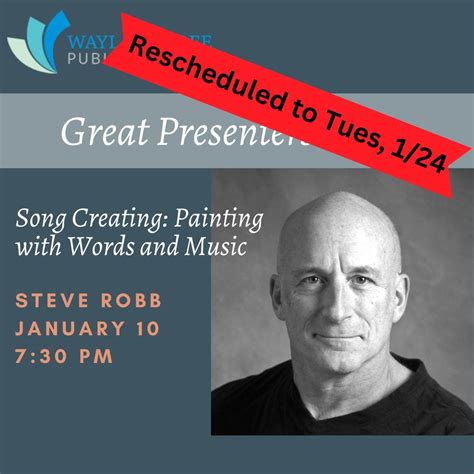 Jan 24 Great Presenters Steve Robb On Song Creating Wayland Ma Patch