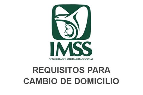 Tramite de Aviso de modificación por cambio de domicilio ante el IMSS