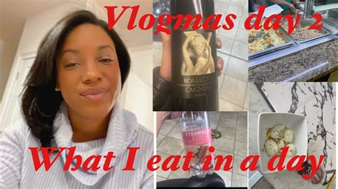 Vlogmas Day What I Eat In A Day YouTube