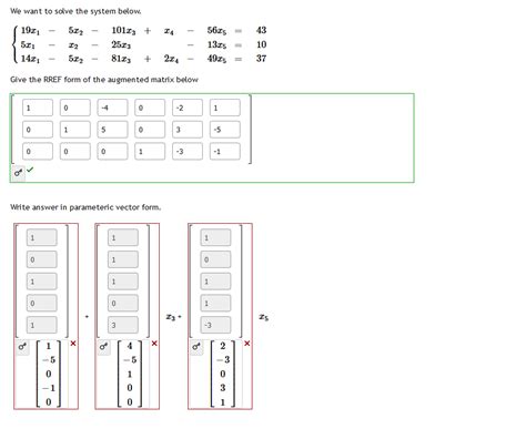 Solved We Want To Solve The System Below Give The Rref Form