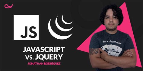 Origen De Jquery Y Diferencias Con Javascript Openwebinars