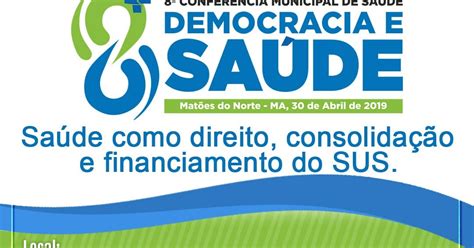 Secretaria Municipal de Saude de Matões do Norte realizará a 8ª