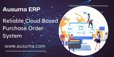 Reliable Cloud Based Purchase Order Erp System