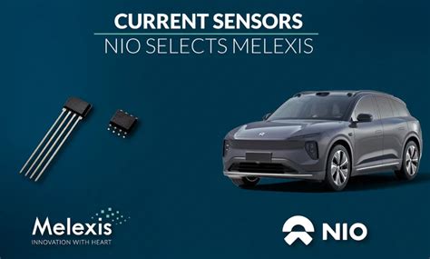 Melexis Inks Deal With Nio To Supply All Of Their Electric Vehicles