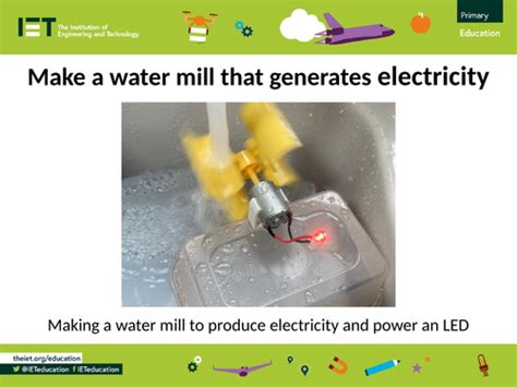 Make A Water Mill That Generates Electricity Teaching Resources