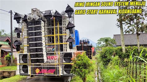DAFTAR HADIR SOUND SYSTEM KARNAVAL KIDANGBANG WAJAK MALANG FULL SOUND SYSTEM HORREG JAWA TIMUR