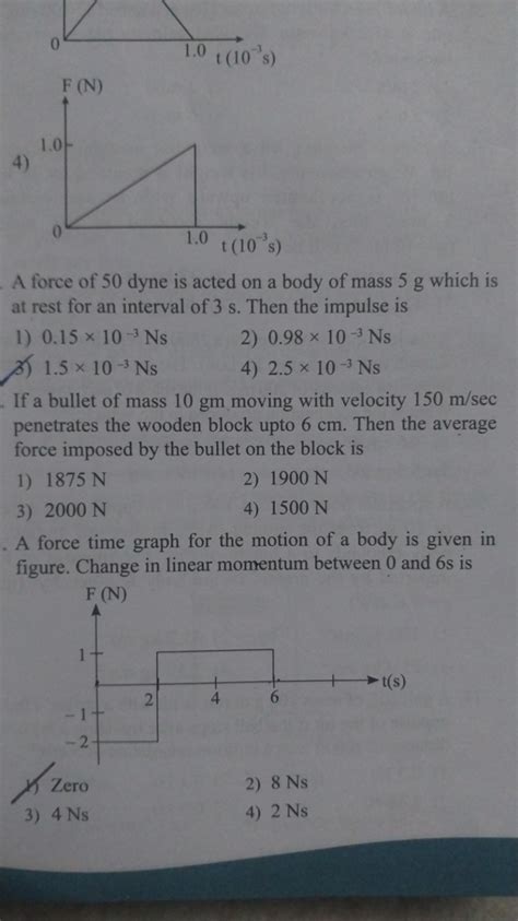 A Force Of 50 Dyne Is Acted On A Body Of Mass 5 G Which Is At Rest For An
