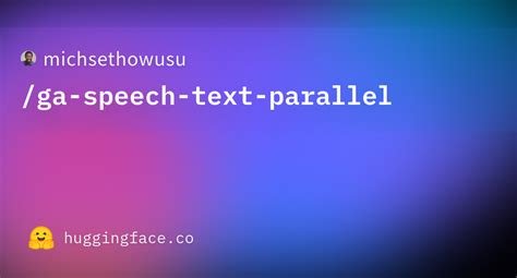 Michsethowusu Ga Speech Text Parallel · Datasets At Hugging Face