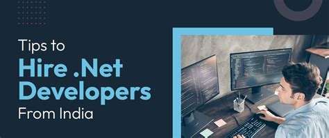 Tips To Hire Net Developers From India