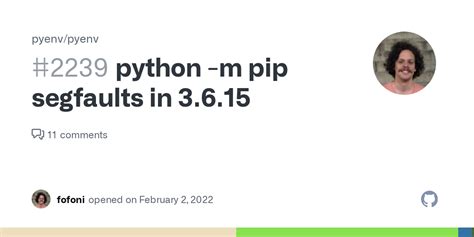 Python M Pip Segfaults In Issue Pyenv Pyenv Github