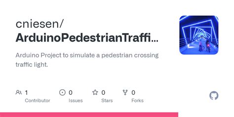 GitHub Cniesen ArduinoPedestrianTrafficLight Arduino Project To Simulate A Pedestrian