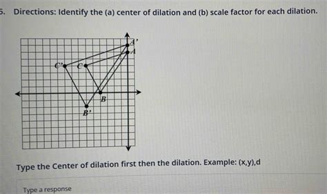 solved 6 directions identify the a center of dilation and b